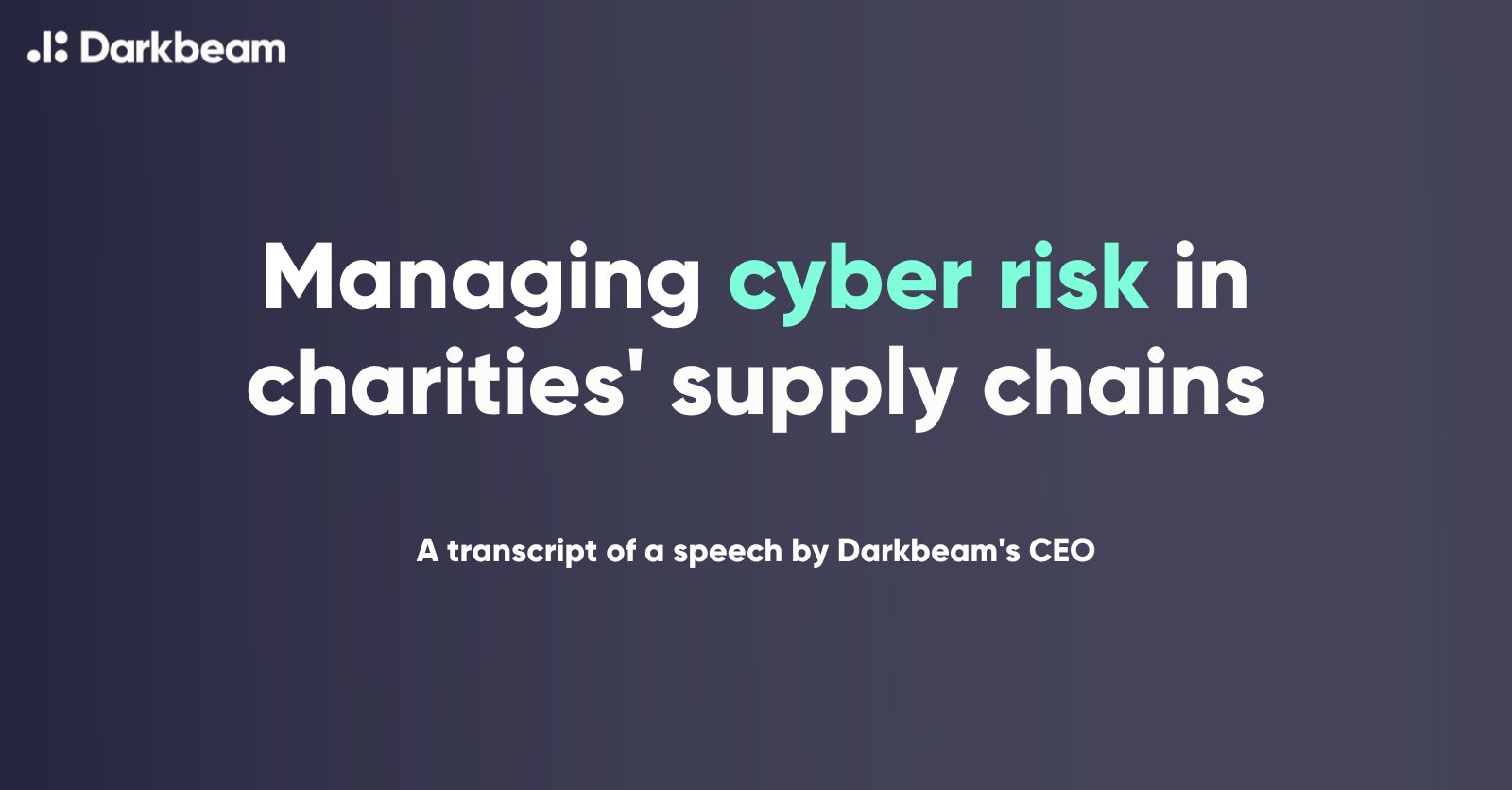 Managing Cyber Risk in Charities' Supply Chains